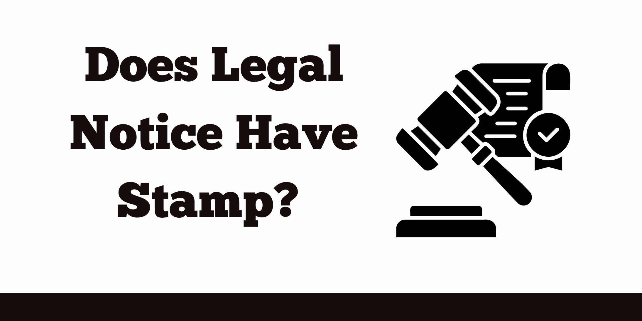 Does Legal Notice Have Stamp? – Everything You Need to Know – Virtual Legal